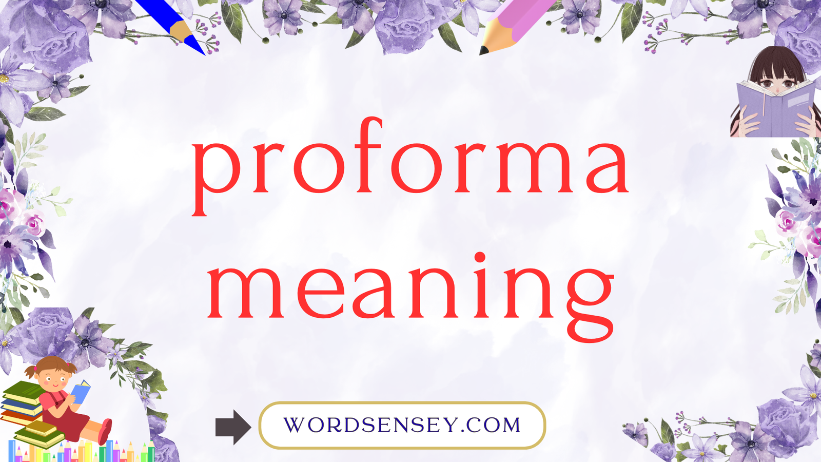 What Does Proforma Meaning? Definition, Usage, Examples & Slang Guide ...