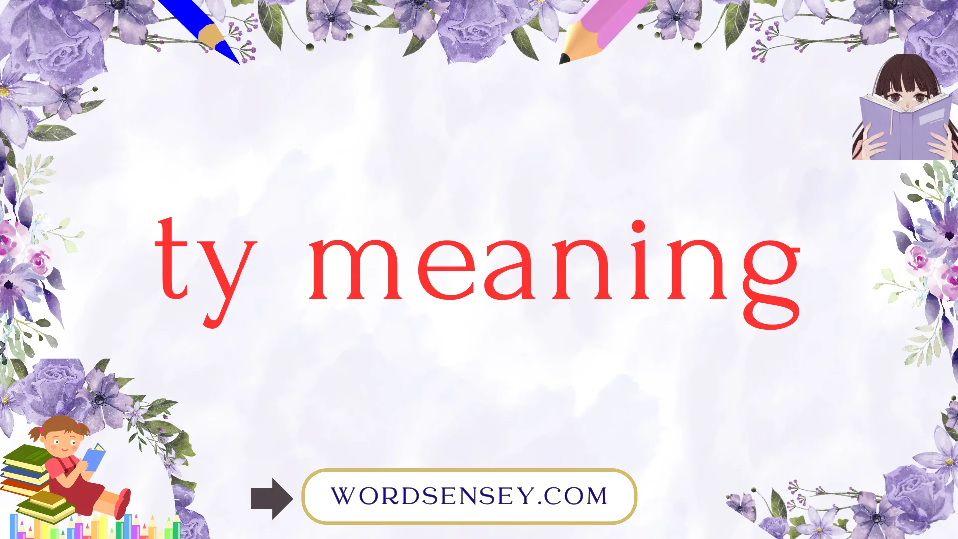What Does ty Meaning? Definition, Usage, Examples & Slang Guide With ...