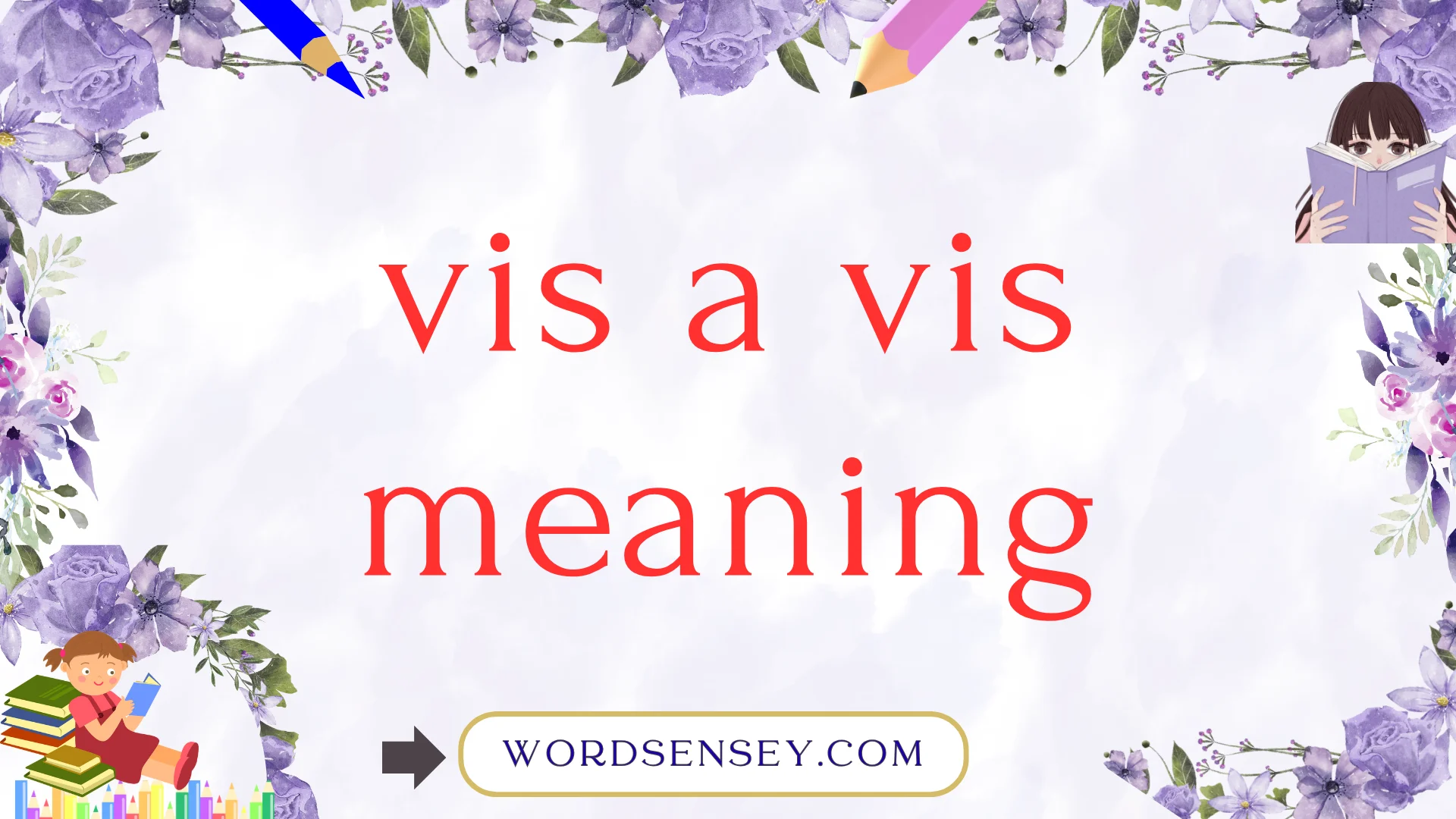 What Does Vis-à-Vis Meaning? Definition, Usage, Examples & Slang Guide ...